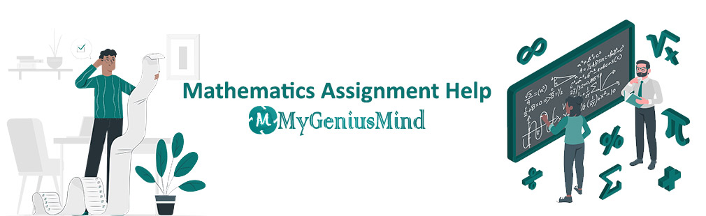 Mathematics Assignment Help - Algebra, Trigonometry, Calculus